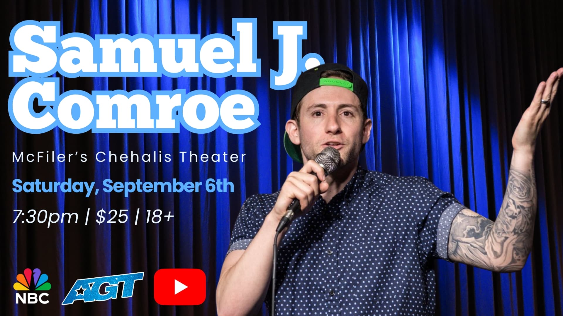 Samual J Comroe Comedy @ McFiler's Chehalis Theater - Experience Chehalis